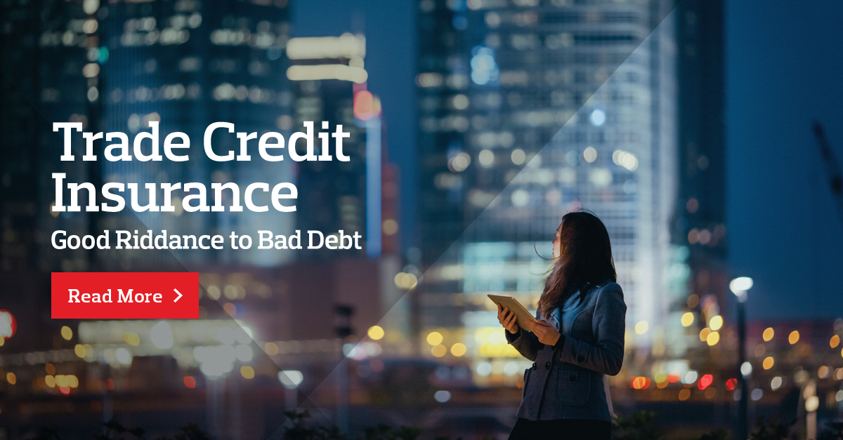 Good Riddance to Bad Debt | Trade & Credit Risk | Aon Insights