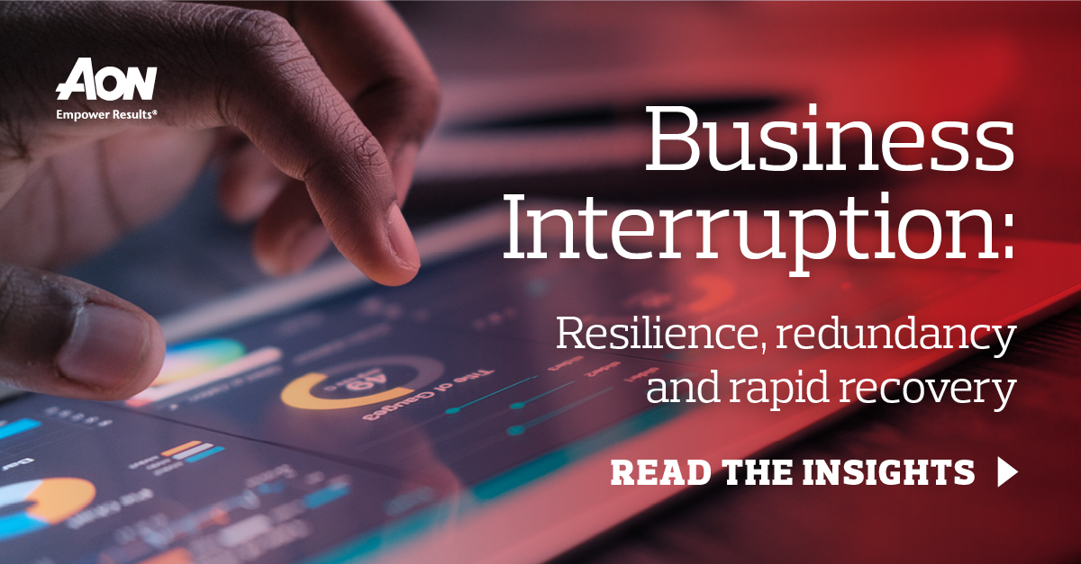 Business Interruption: Resilience, Redundancy and Rapid Recovery ...